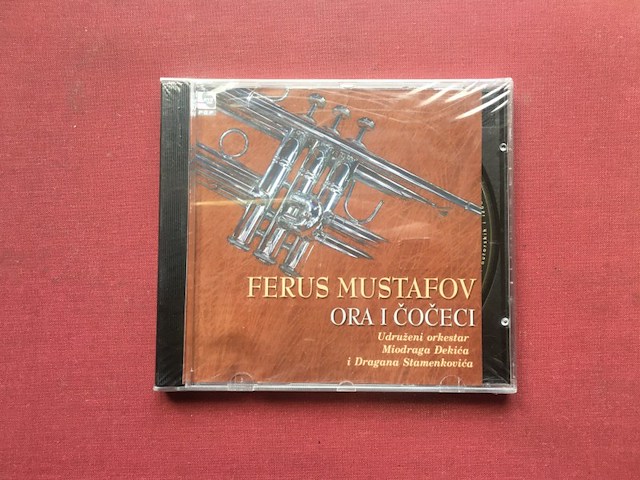 Ferus Mustafov - oRA i CoCECi    2005