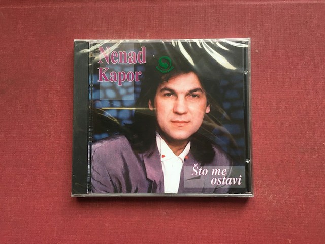 Nenad Kapor - STo ME oSTAVi   1996