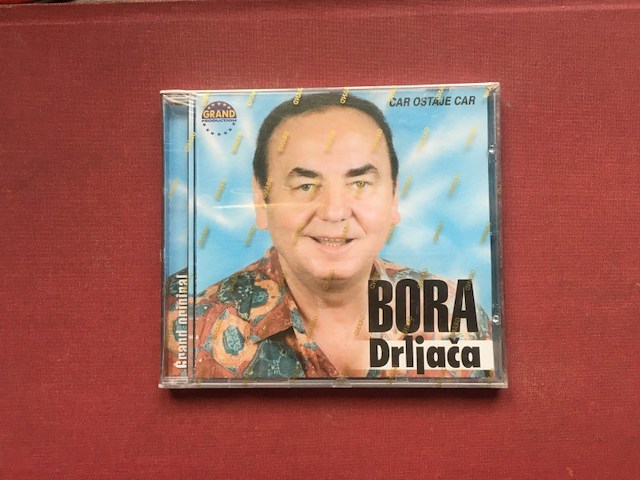 Bora Drljaca - CAR oSTAJE CAR   2002