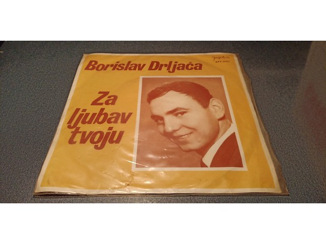 Borislav Drljaca-Za ljubav tvoju