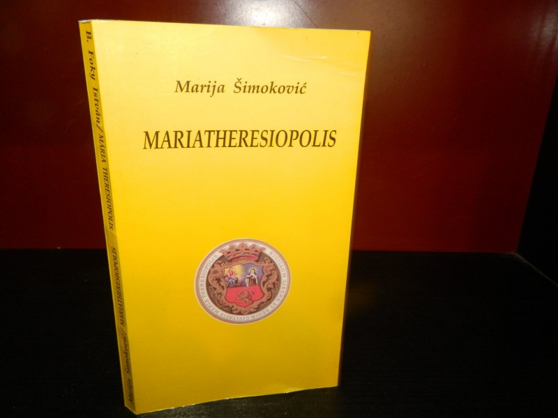 Mariatheresiopolis, Marija Šimoković