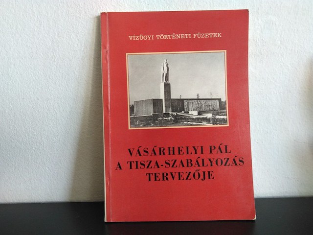 Vásárhelyi Pál, a Tisza-szabályozás tervezője - 1970