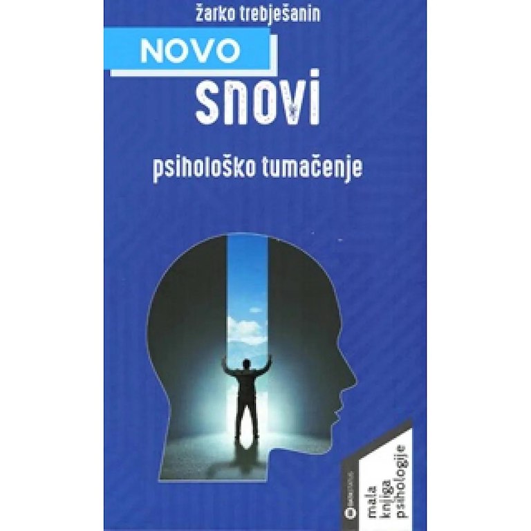 SNOVI, PSIHOLOŠKO TUMAČENJE