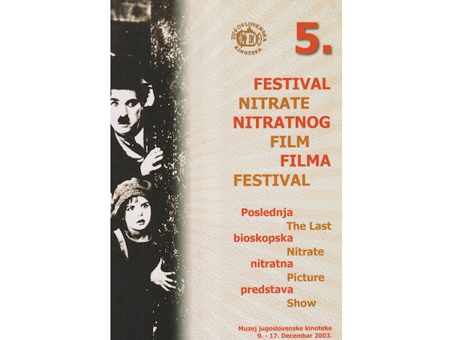 KINOTEKA 5/2003 - FESTIVAL NITRATNOG FILMA