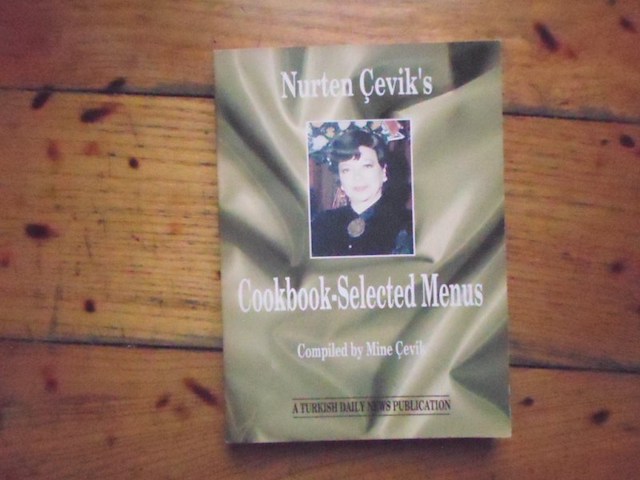 NURTEN CEVIK`S - COOKBOOK SELECTED MENUS ILUSTROVANO