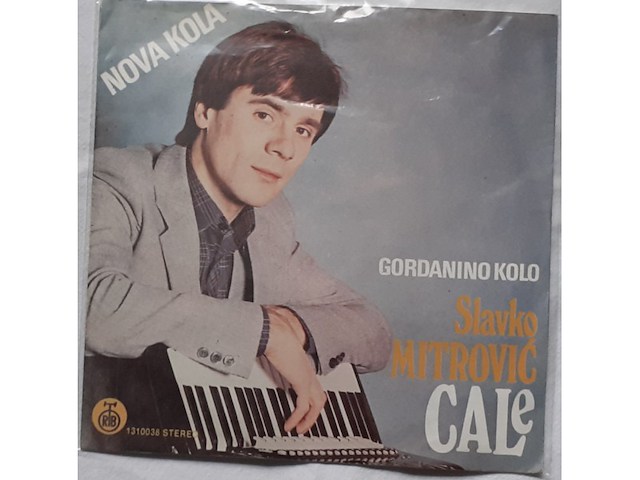 SLAVKO  MITROVIC  CALE  -  NOVA  KOLA