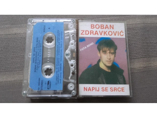 Boban Zdravković - Napij se srce