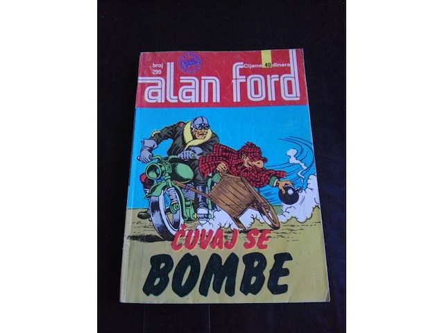 ALAN FORD - ČUVAJ SE BOMBE - BR 299