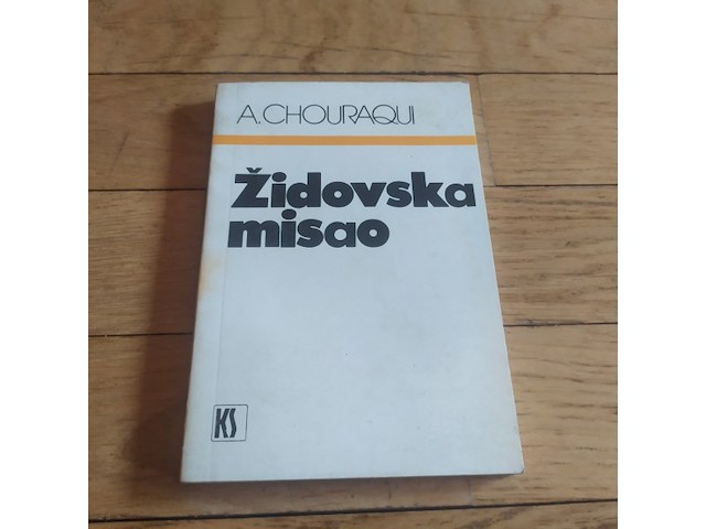 A. Chouraqui, Židovska misao