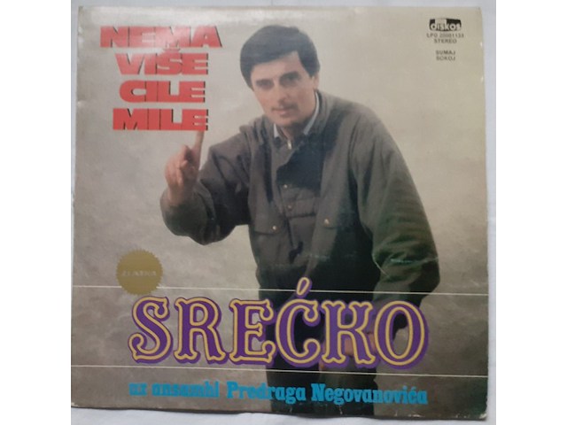 SRECKO JOVOVIC - NEMA VISE CILE MILE