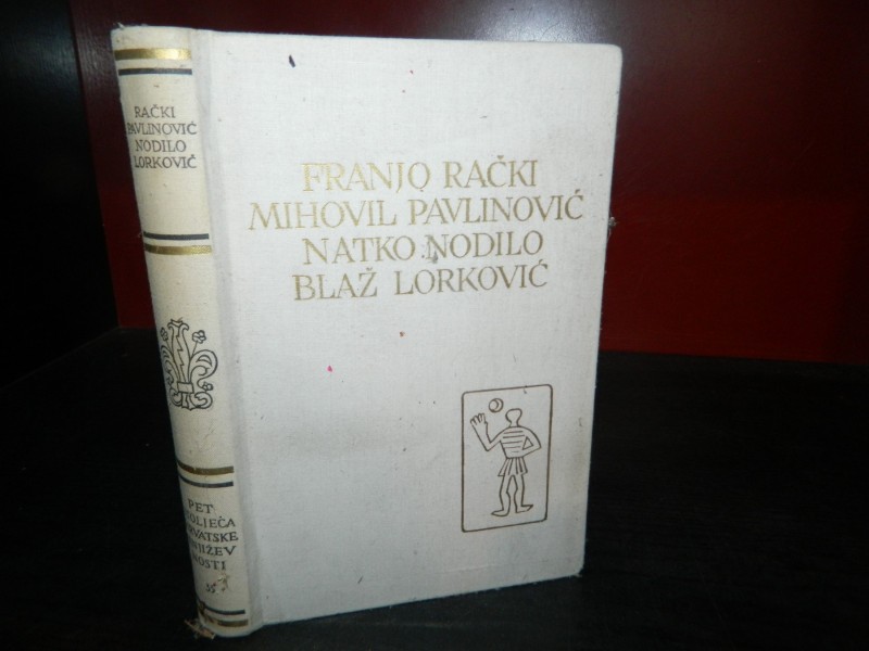 Rački, Pavlinović, Nodilo, Lorković