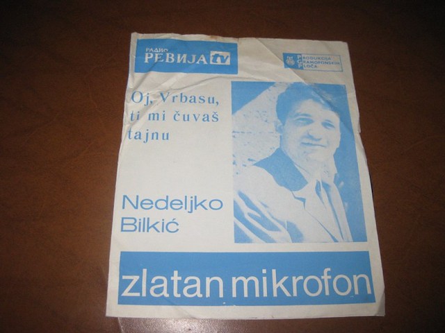 Nedeljko Bilkić – Oj, Vrbasu, Ti Mi Čuvaš Tajnu