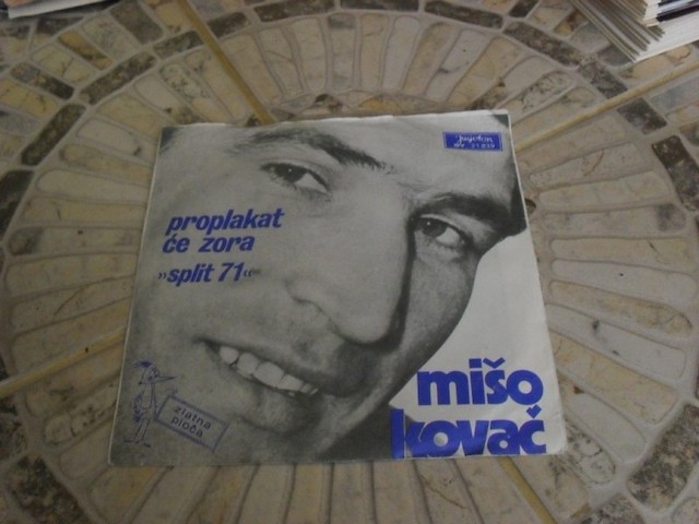 Mišo Kovač ‎– Proplakat Će Zora