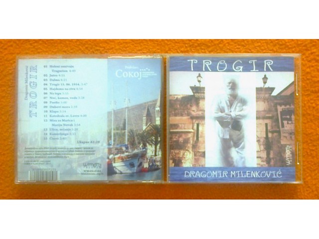 DRAGOMIR MILENKOVIĆ - Trogir (CD)