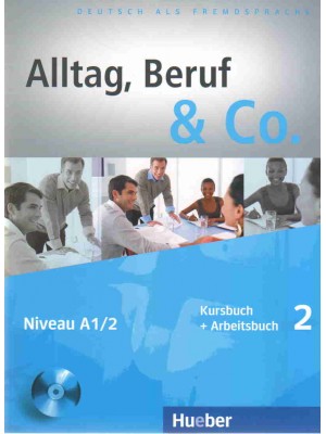 Alltag, Beruf & Co. - 2 KB + AB