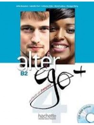 Alter Ego Plus - 4 Livre de l'élève + CD-Rom