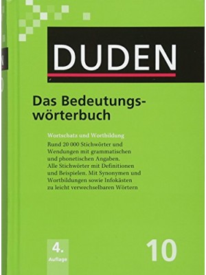 Duden 10 - Das Bedeutungswörterbuch