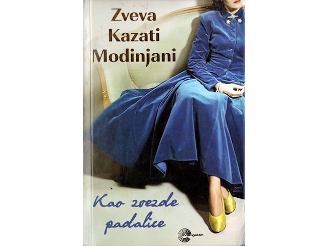 Kao zvezde padalice - Zveva Kazati Modinjani