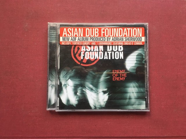 Asian Dub Foundation - ENEMY oF THE ENEMY  2003