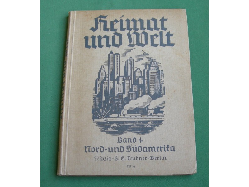 Heimat und Welt, Band 4 - Amerika, 1942.