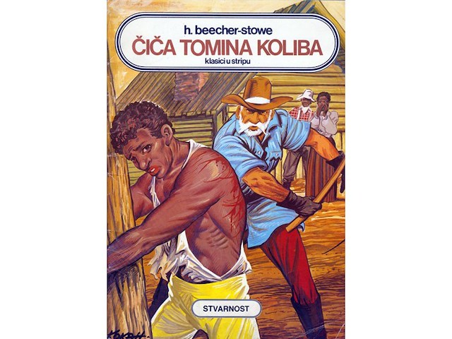 Čiča Tomina Koliba (u stripu) - Harriet Beecher-Stowe