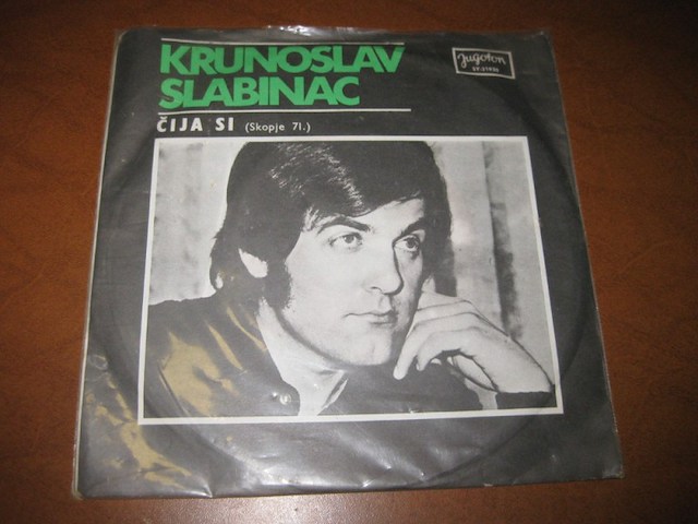 Krunoslav Slabinac ‎– Čija Si