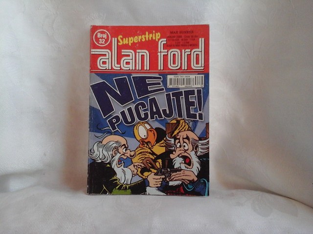 Alan Ford broj 32 Ne pucajte