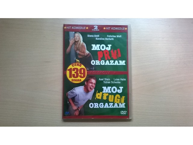 MOJ PRVI ORGAZAM / MOJ DRUGI ORGAZAM