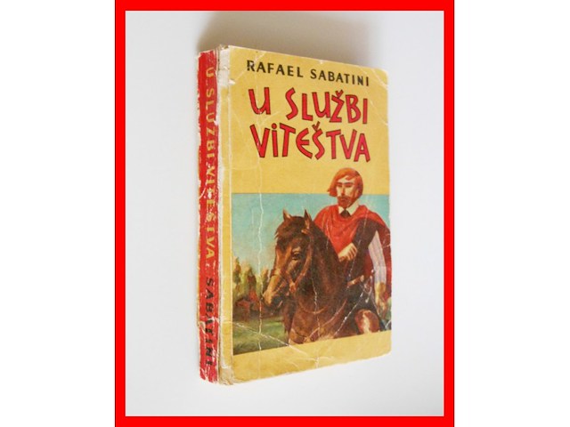 U službi viteštva - Rafael Sabatini