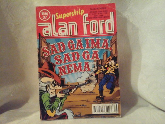 Alan Ford broj 37 Sadga ima sad ga nema