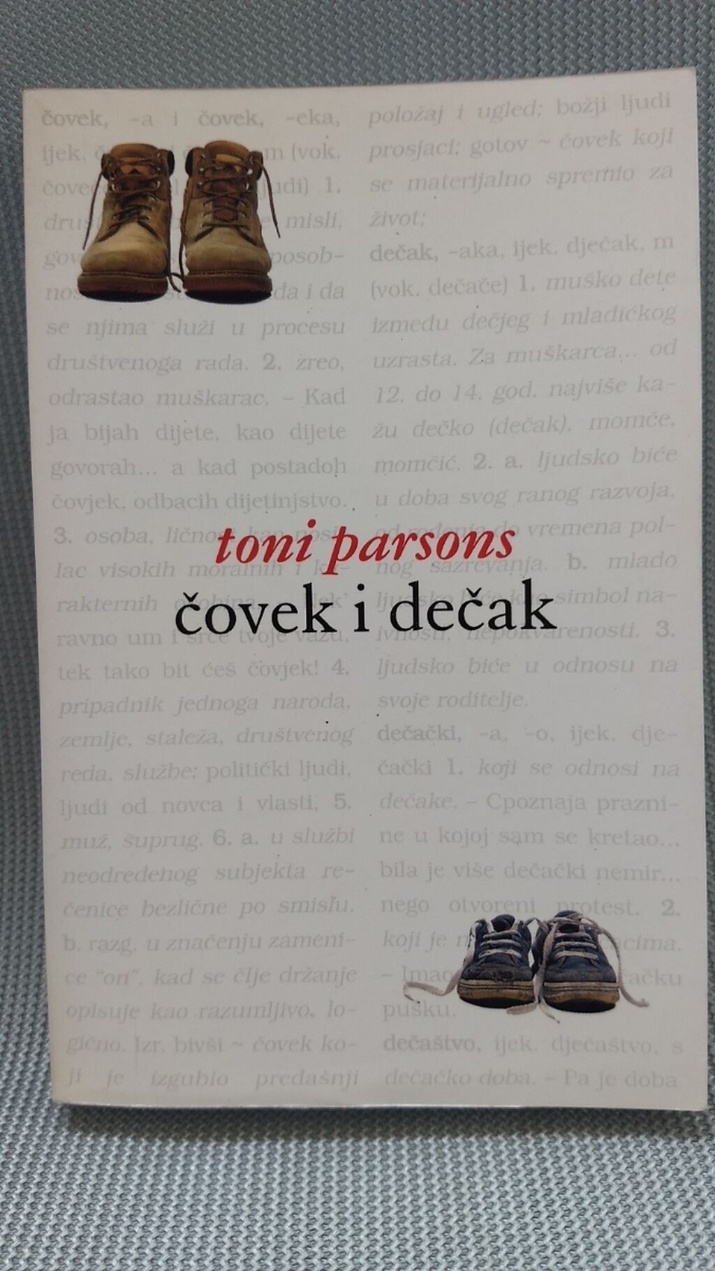 COVEK I DECAK, Toni Parsons; Izdavac: Laguna 2006; str.317