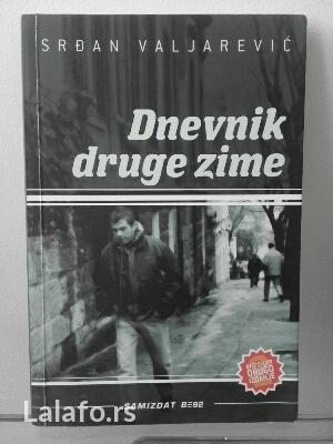 DNEVNIK DRUGE ZIME, Srđan Valjarević, Izdavac: Samizdat B92, 2006