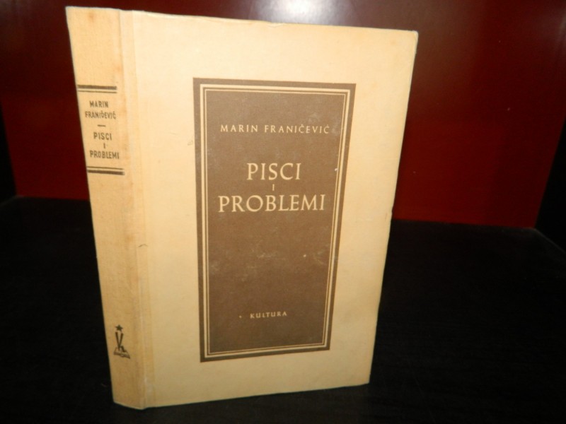 Pisci i problemi, Marin Franičević