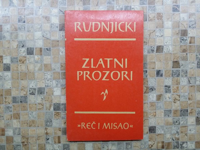 Adolf Rudnjicki - Zlatni prozori