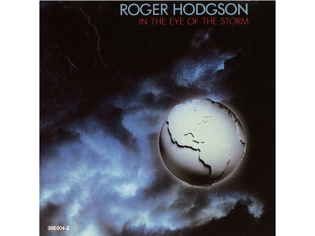 Roger Hodgson ‎– In The Eye Of The Storm