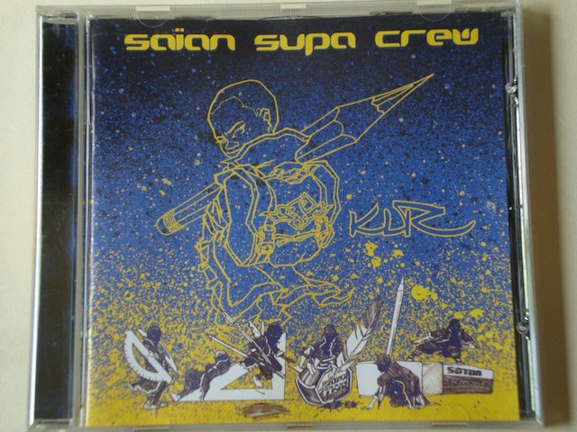 Saïan Supa Crew - KLR