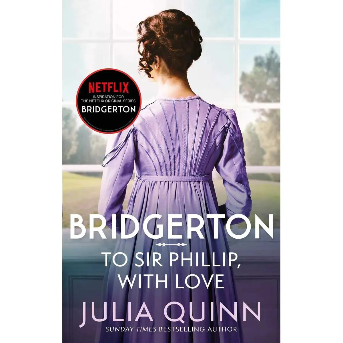 BRIDGERTON TO SIR PHILLIP WITH LOVE, book 5