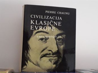 Civilizacija klasične Evrope Pierre Chaunu kao nov