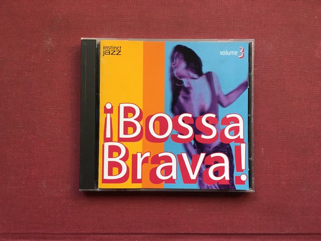 Bossa Brava! Vol.3 - VARioUS ARTiST  1998