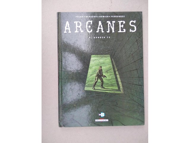 Dejan Nenadov - Arcanes: 6. Bunker 73