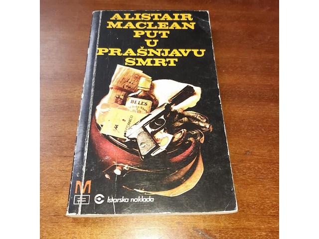 Alistair Maclean Put u prasnjavu smrt