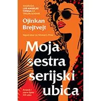 Moja sestra serijski ubica - Ojinkan Brejtvejt