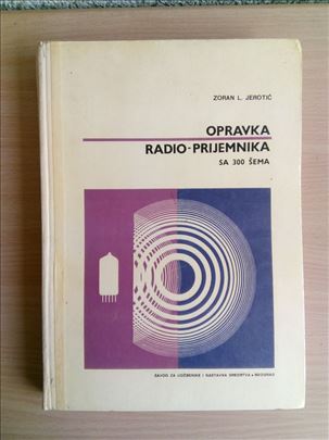 Opravka radio prijemnika sa 300 šema - Zoran Jerot