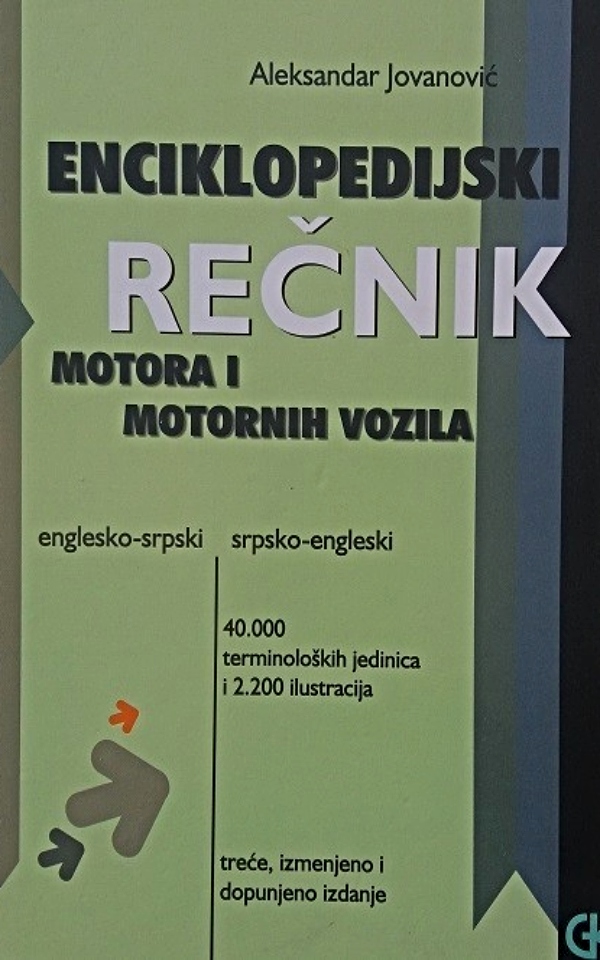 Enciklopedijski rečnik motora i motornih vozila srpsko-engleski, englesko-srpski