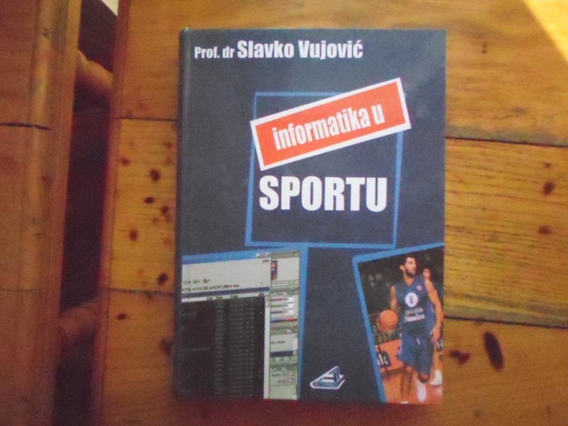 SLAVKO VUJOVIĆ - INFORMATIKA U SPORTU NOVO