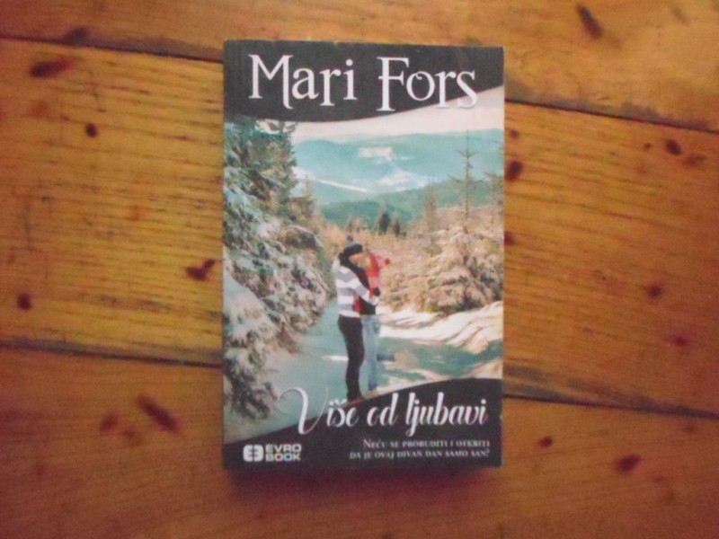 MARI FORS - VIŠE OD LJUBAVI