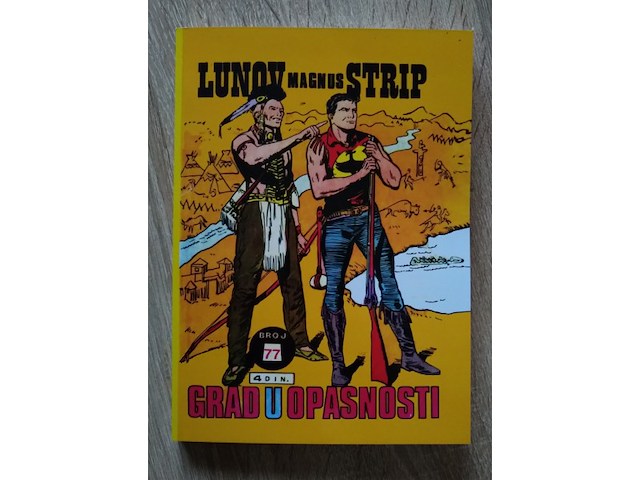 LMS 77 ZAGOR - GRD U OPASNOSTI reprint