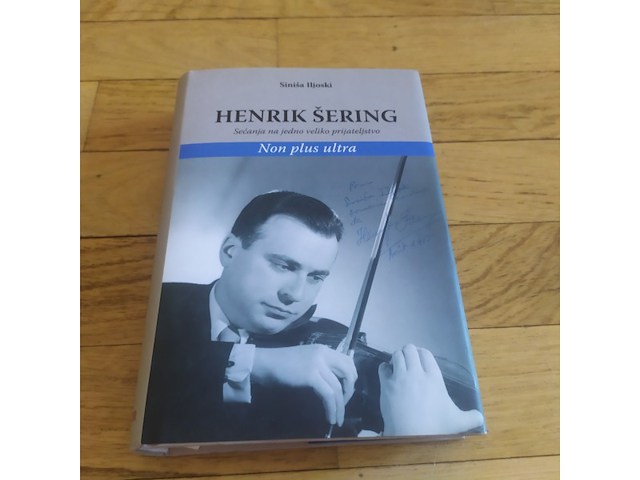 Siniša Iljoski, Henrik Šering Non plus ultra
