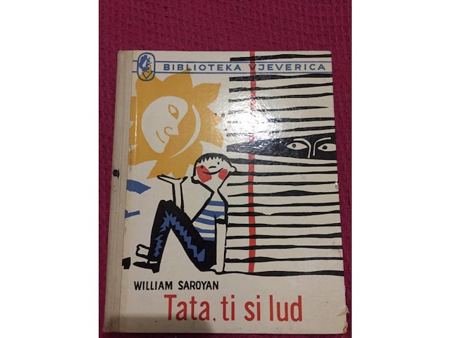 Tata, ti si lud