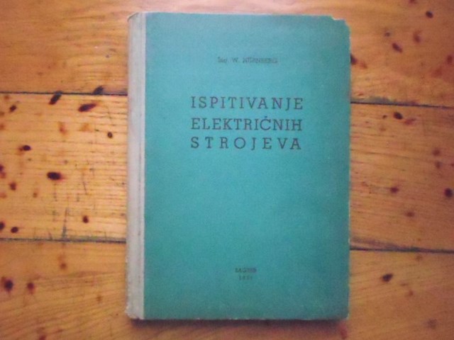 WERNER NURNBERG - ISPITIVANJE ELEKTRIČKIH STROJEVA